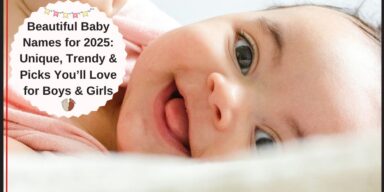 Beautiful Baby Names for 2025: Cute Picks You’ll Love - Total Bump